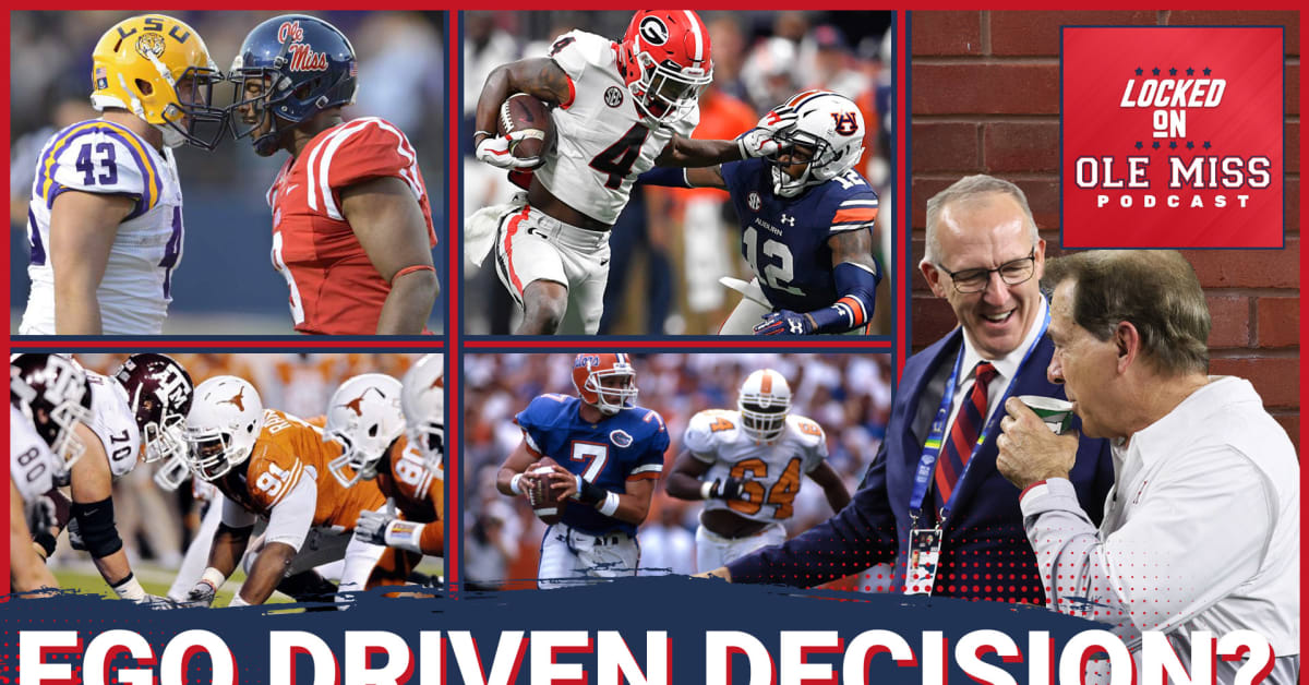 LISTEN: Alabama's Ego Could Kill Ole Miss Rebels vs LSU Tigers Rivalry ...