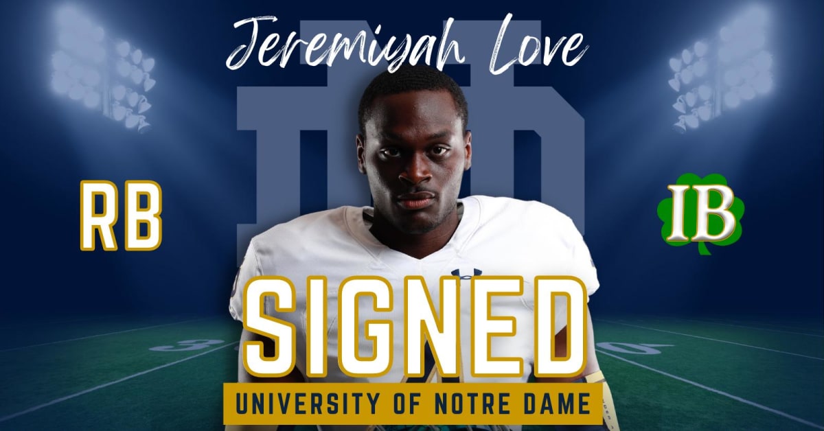 Notre Dame Signs Running Back Jeremiyah Love - Sports Illustrated Notre Dame Fighting Irish News ...
