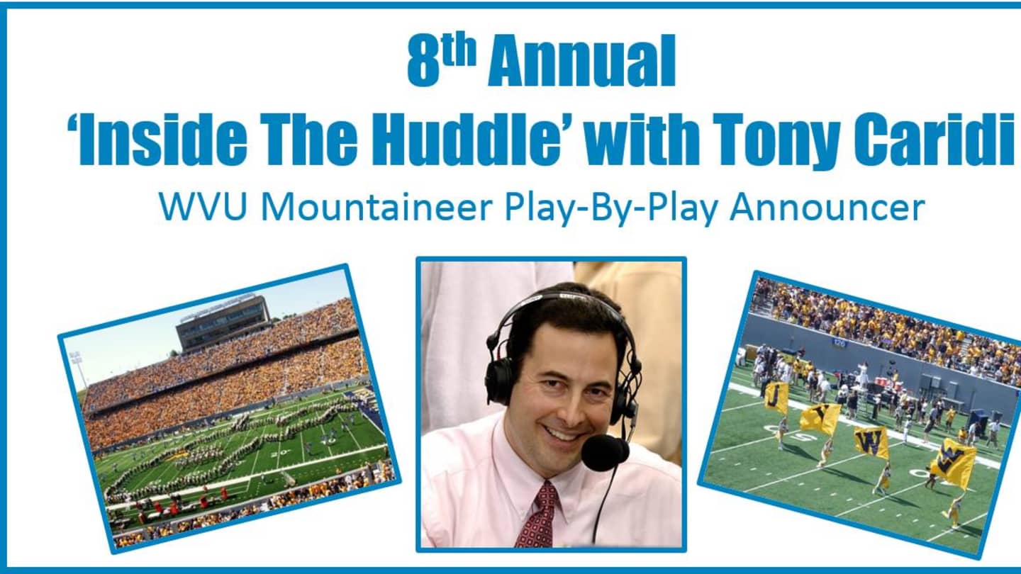 'Inside The Huddle' with Tony Caridi - Sports Illustrated West Virginia ...