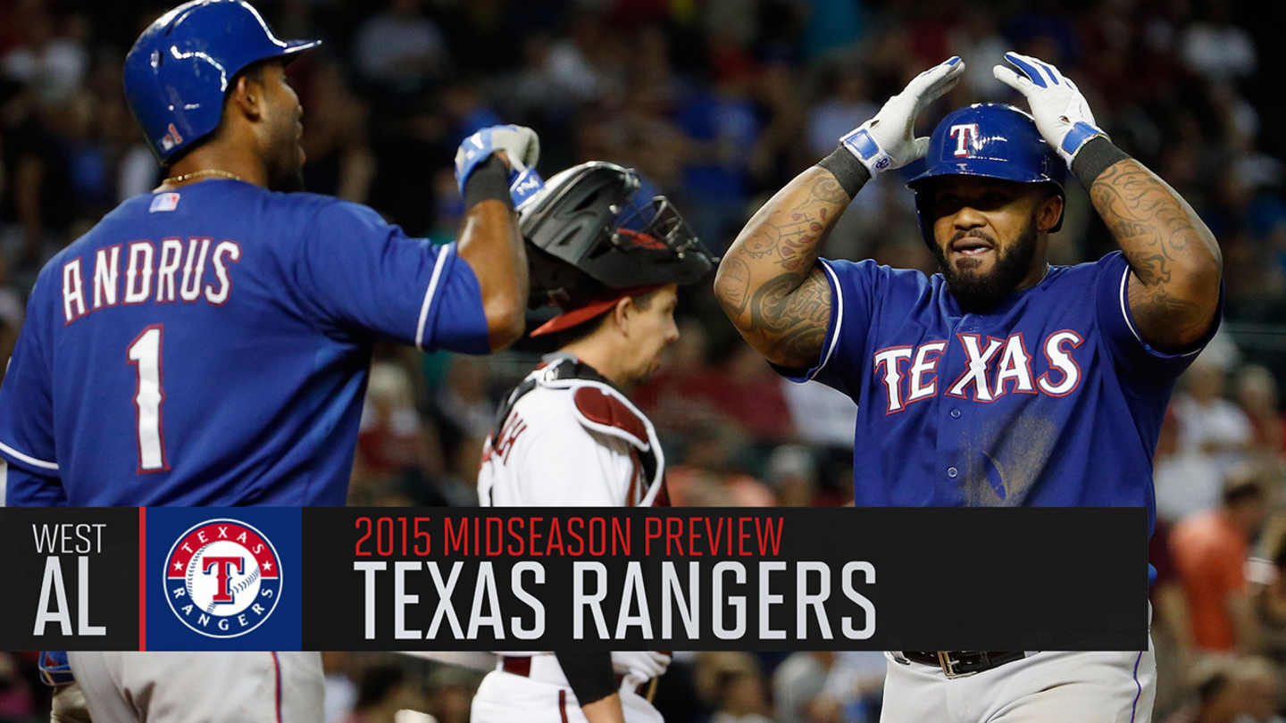 Texas Rangers 2015 midseason preview - Sports Illustrated