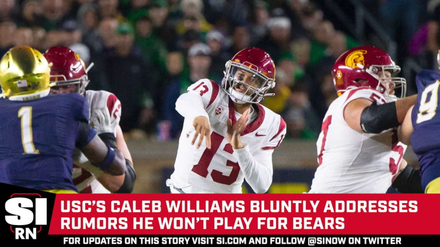 USC’s Caleb Williams Bluntly Addresses Rumors He Won’t Play for Bears - Sports Illustrated