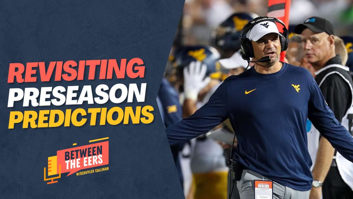 Between The Eers: Revisiting Preseason Predictions - Sports Illustrated West Virginia ...