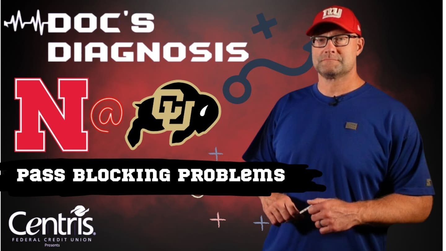 Doc’s Diagnosis: A Tough Lesson in Pass-Blocking Technique - All Huskers