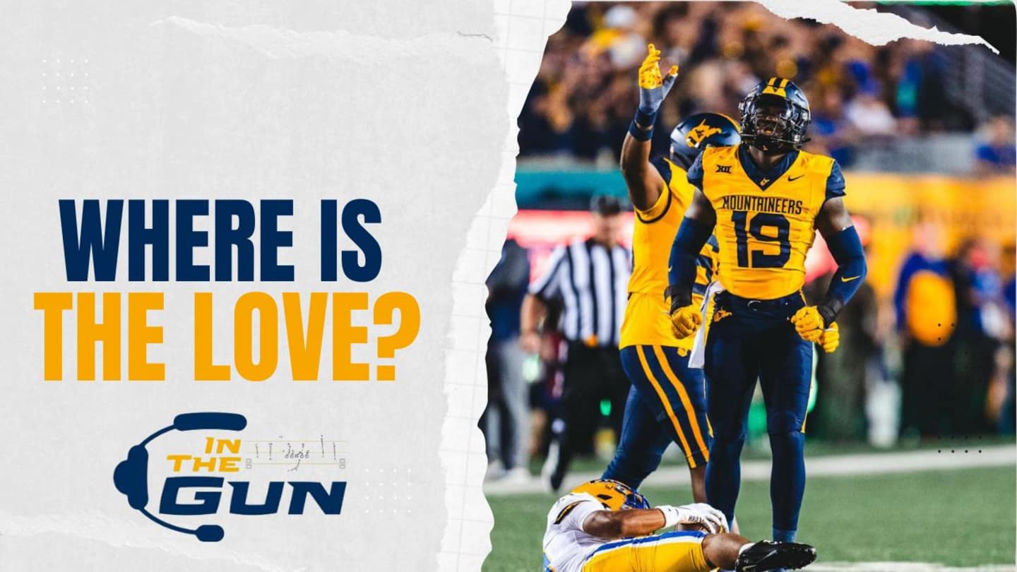 In the Gun: Where is the Love for WVU? - Sports Illustrated West ...