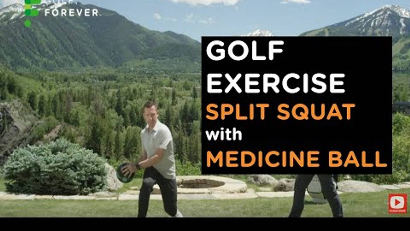 Golf Exercise: Split-Squat to Medicine Ball Toss - Sports Illustrated