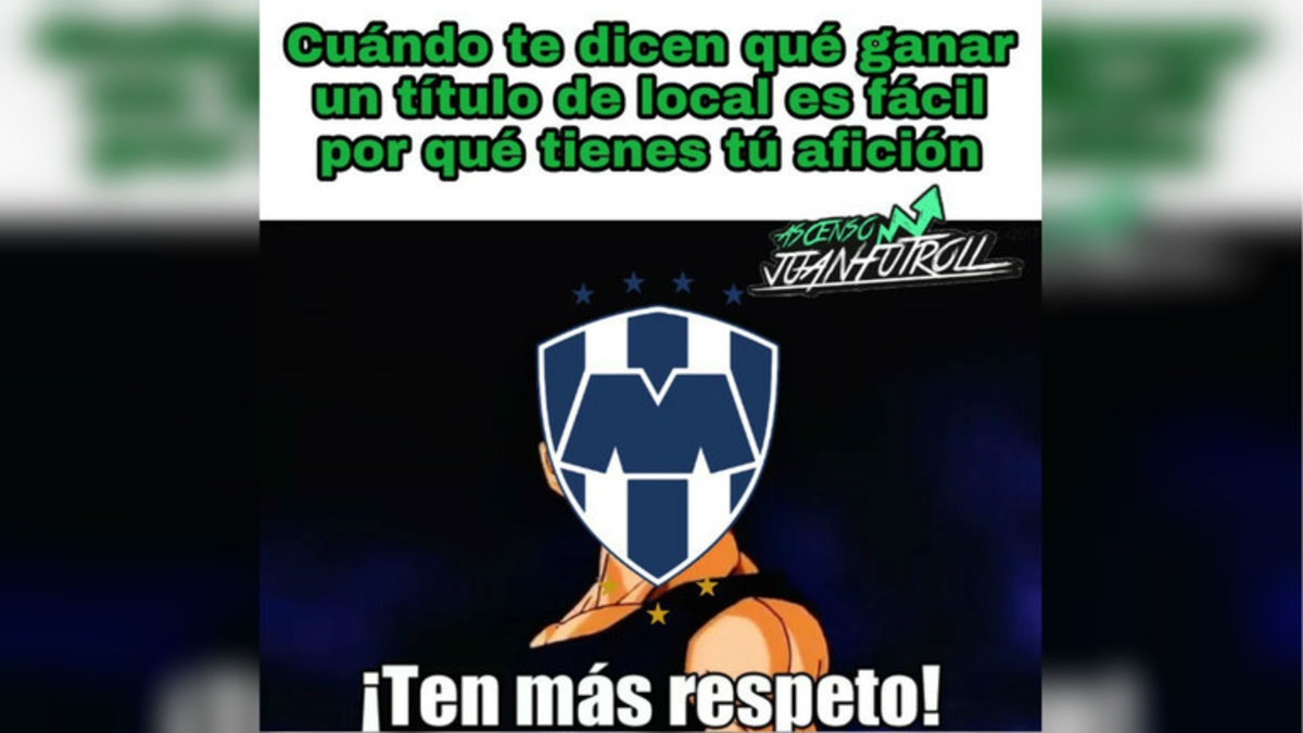 NO PODÍAN FALTAR | Los mejores MEMES de la final entre Monterrey y ...