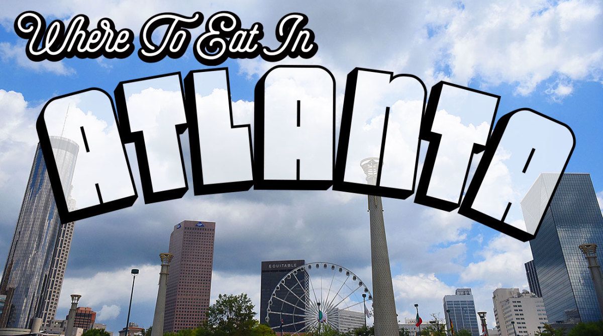 Atlanta restaurant recommendations: Where to eat, drink - Sports ...