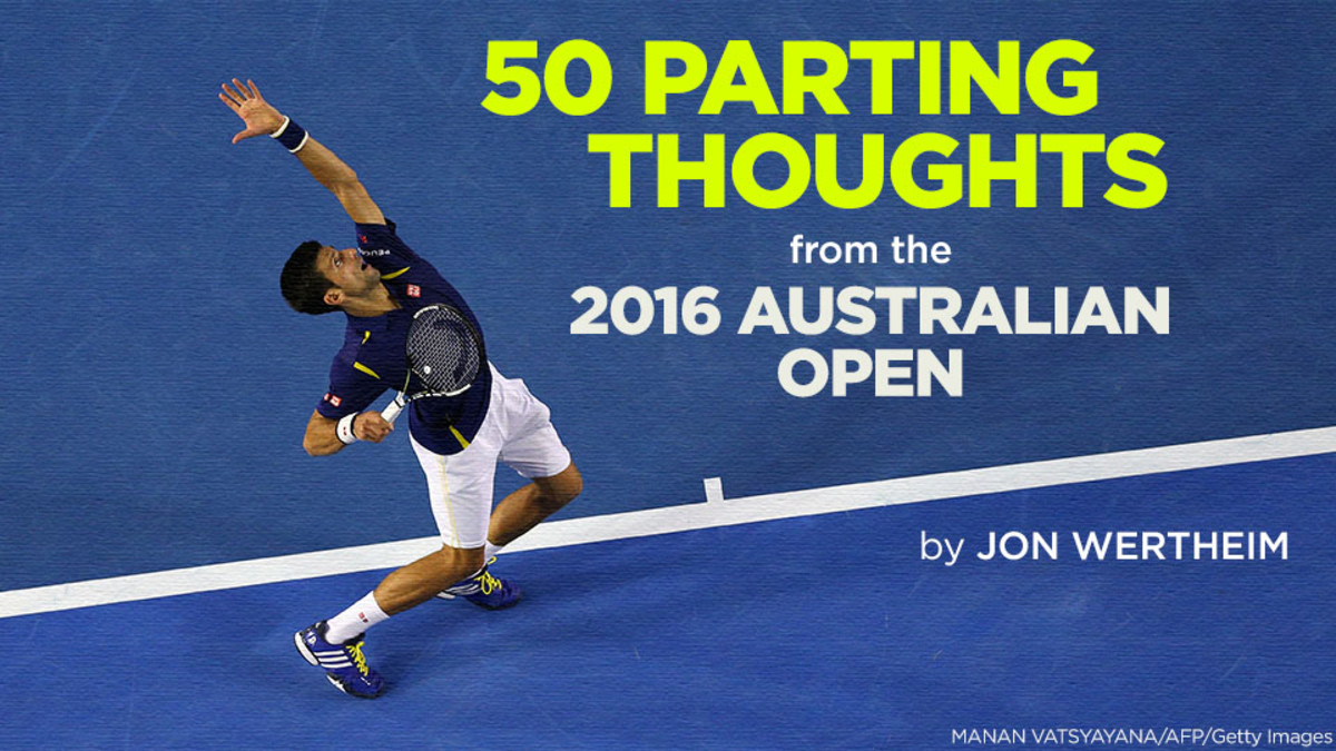 2016 Australian Open: Jon Wertheim's 50 parting thoughts - Sports Illustrated