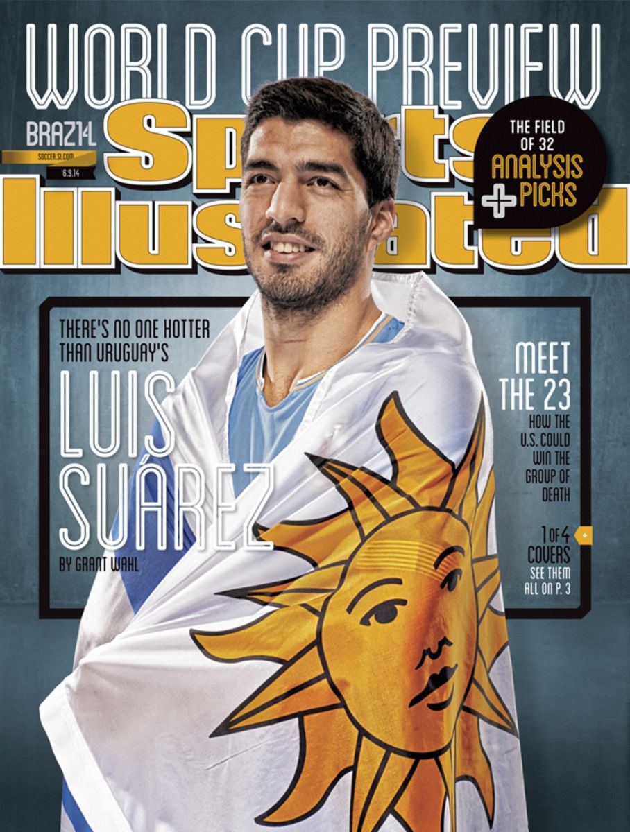 SI World Cup Preview Issue Cover: Uruguay's Luis Suarez - Sports ...