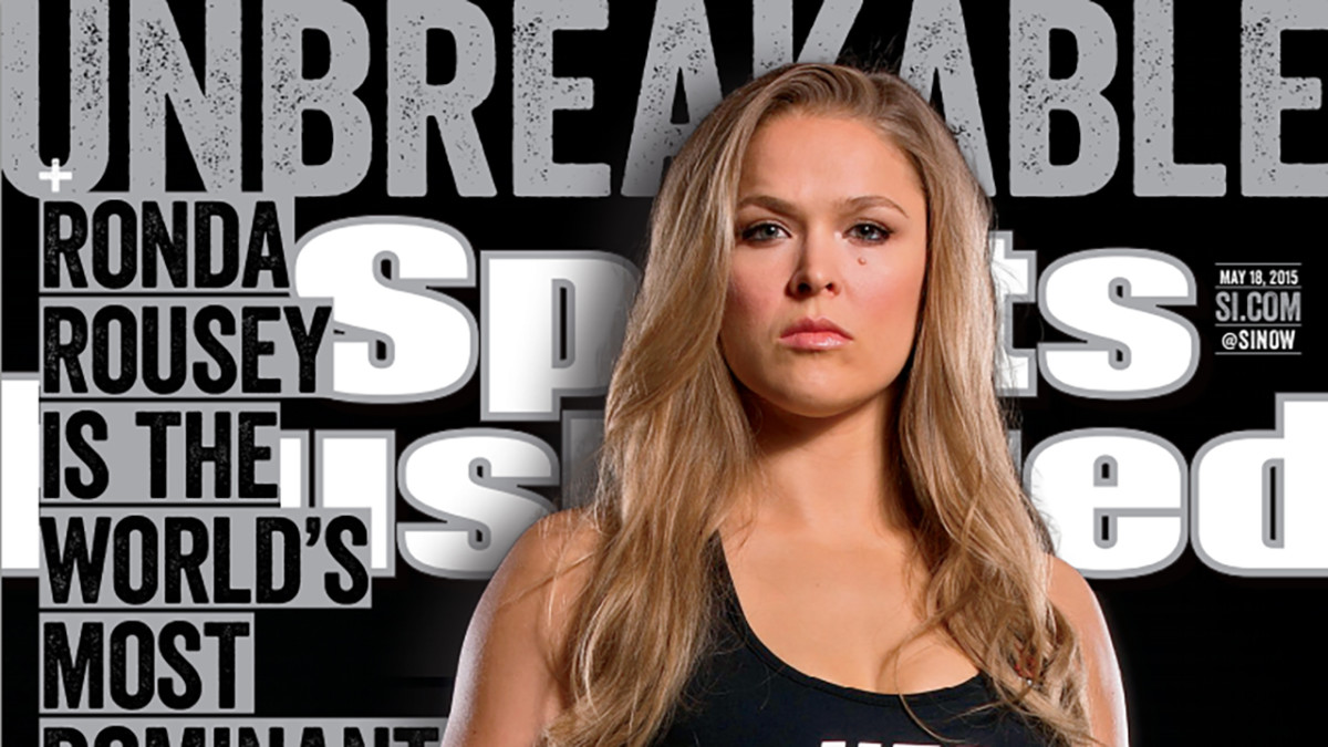 The 'unbreakable' Ronda Rousey graces SI's cover - Sports Illustrated
