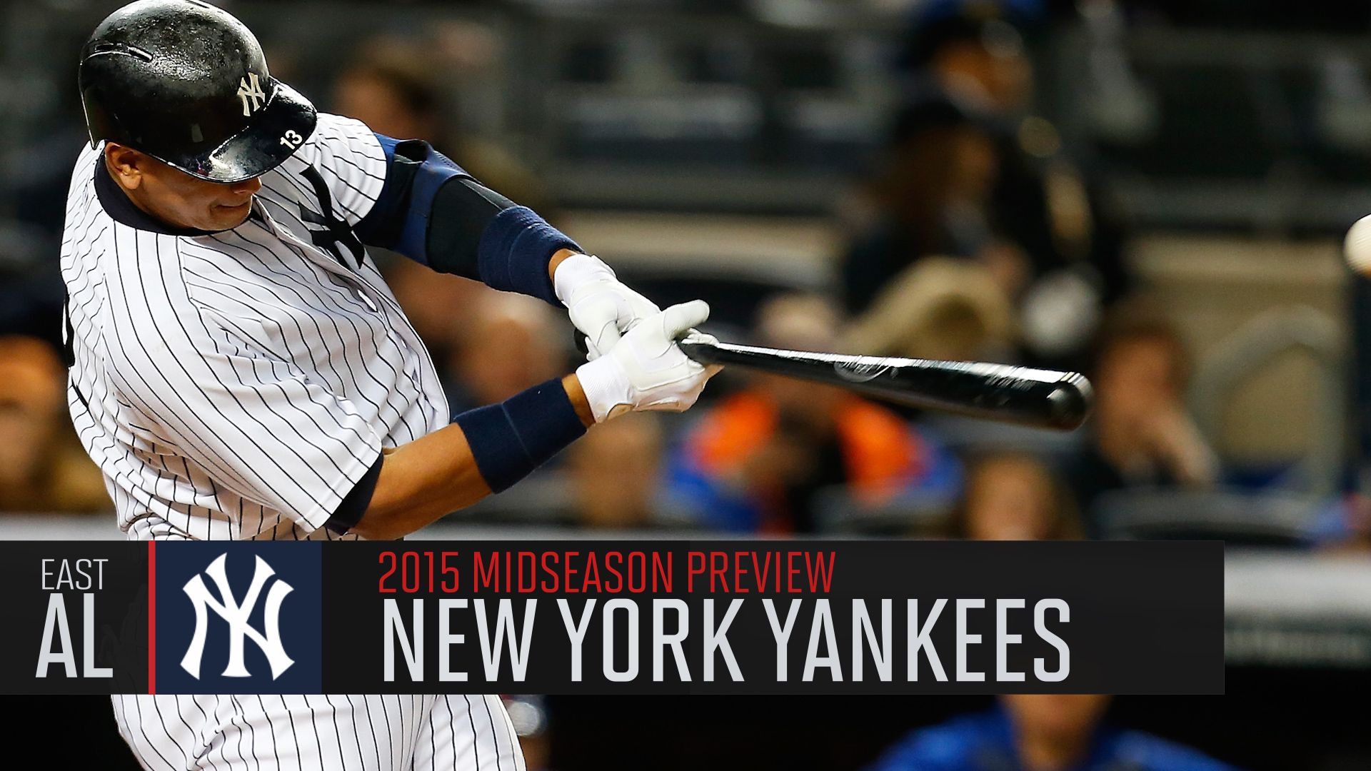 New York Yankees 2015 midseason preview - Sports Illustrated