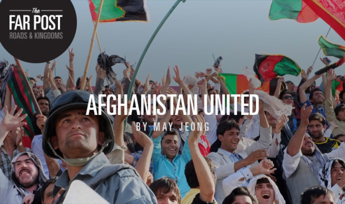 The Far Post: Afghanistan United - Sports Illustrated