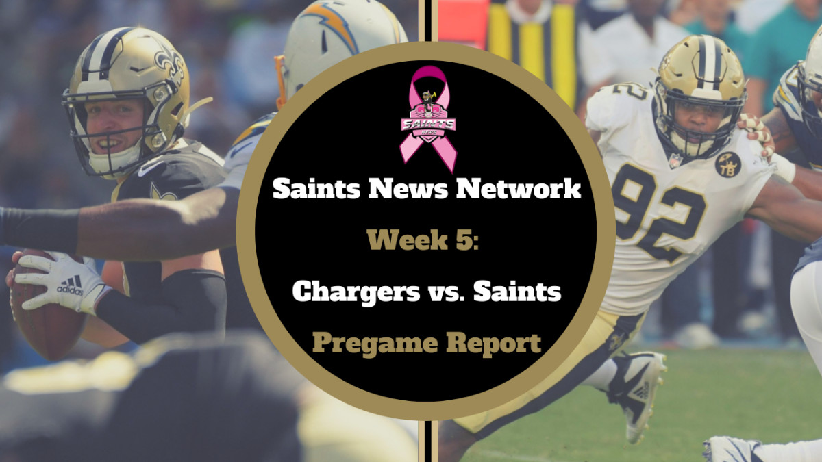 Saints Pregame Report: Chargers vs. Saints - Week 5 - Sports ...