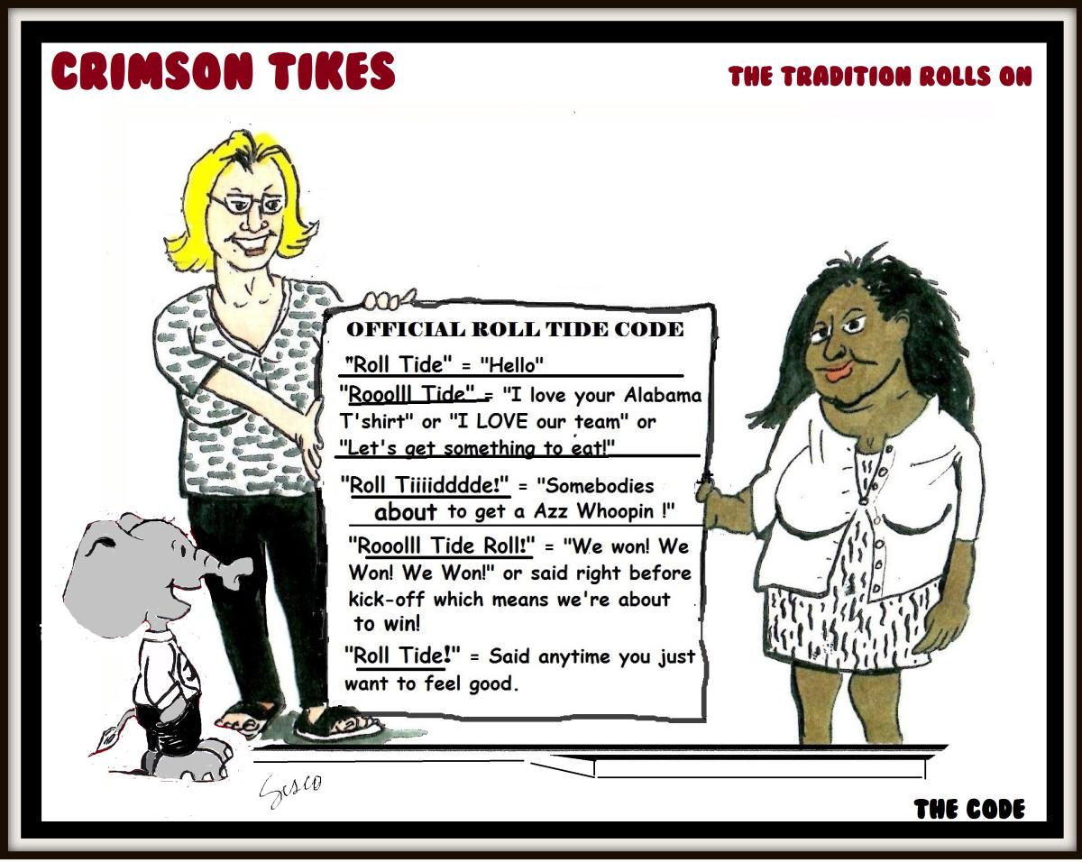 Alabama football-The Sunday Comic-Crimson Tikes-The Code - Sports ...
