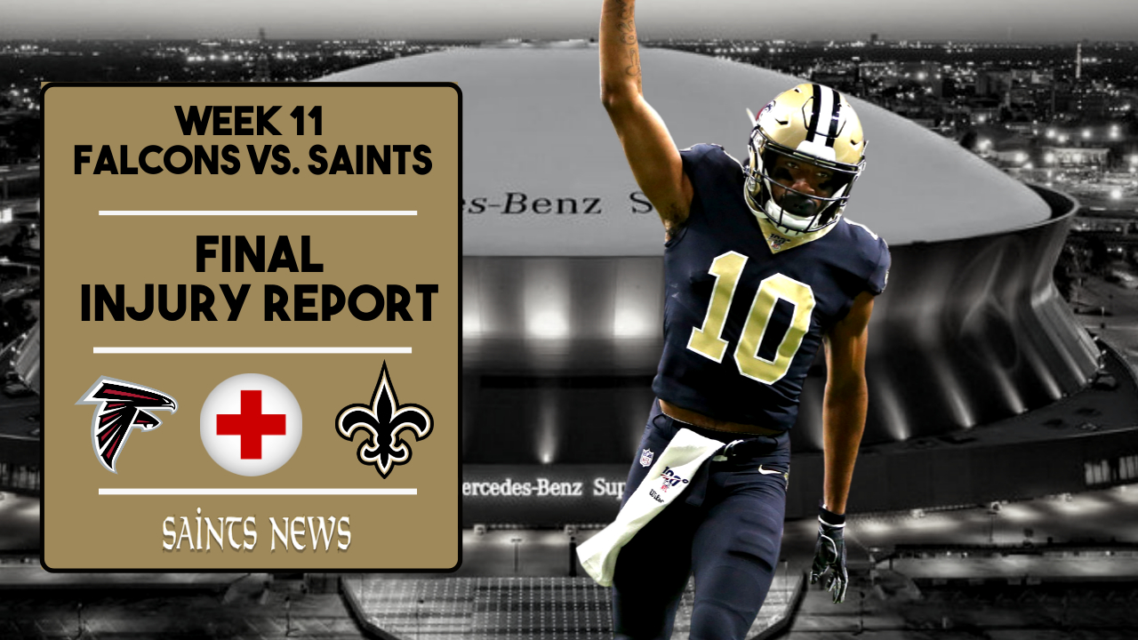Week 11: Saints Final Injury Report - Sports Illustrated New Orleans ...