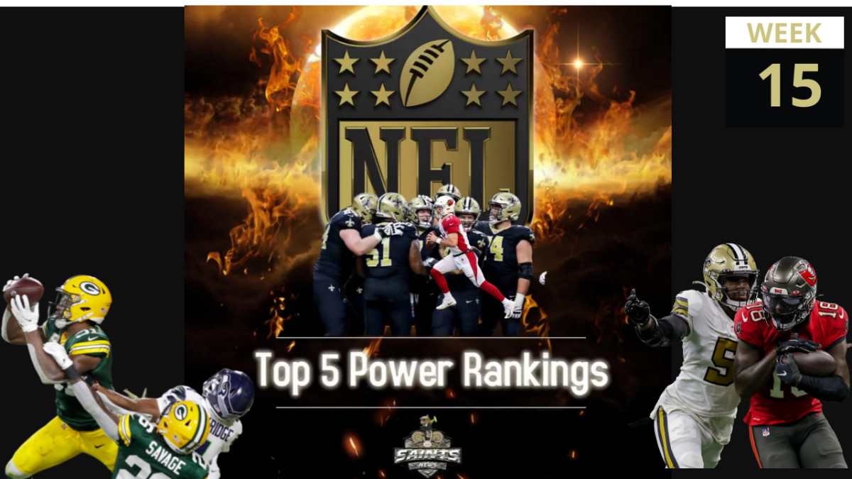 NFL Top 5 Power Rankings | Week 15 - Sports Illustrated New Orleans ...