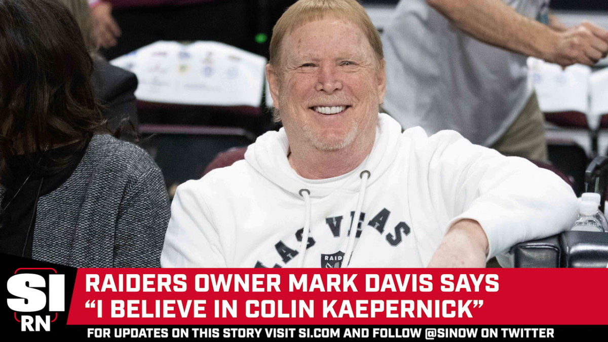 Raiders Owner Davis Would Sign Kaepernick - Sports Illustrated