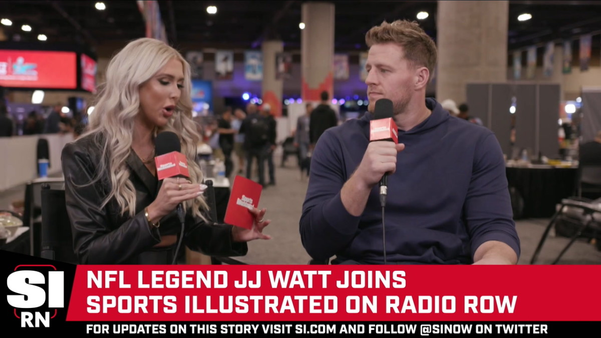 JJ Watt Joins SI From Radio Row to Talk Super Bowl LVII - Sports ...