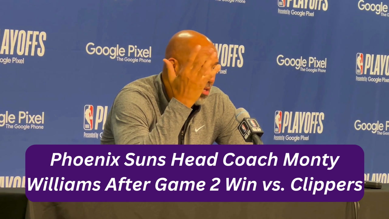 Phoenix Suns Head Coach Monty Williams After Game 2 Win vs LA Clippers - Sports Illustrated ...