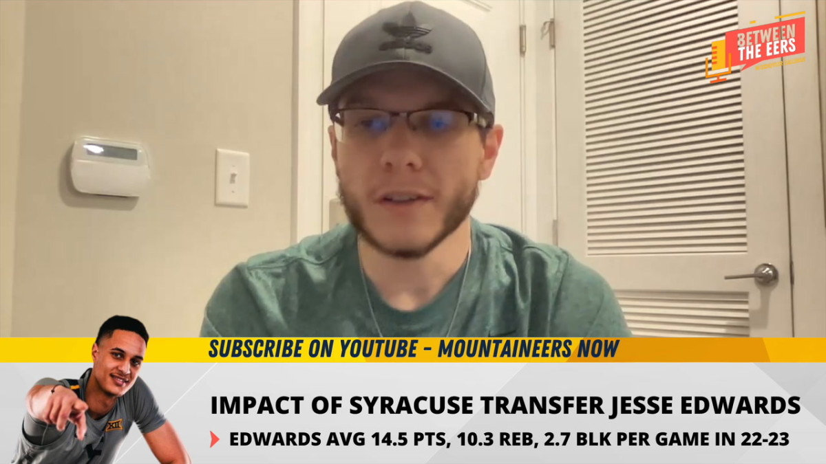 Between The Eers: What is WVU's Potential with Jesse Edwards? - Sports Illustrated West Virginia ...