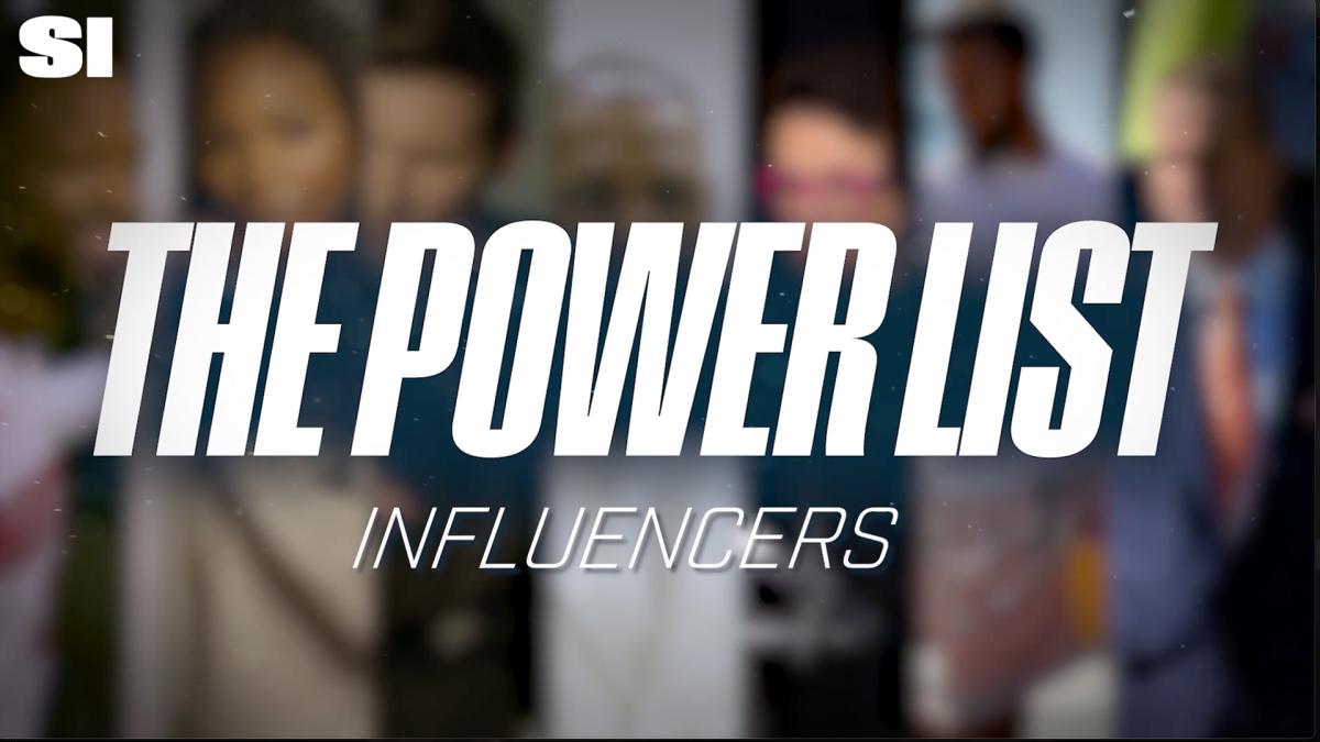 The Power List 2023: Influencers - Sports Illustrated