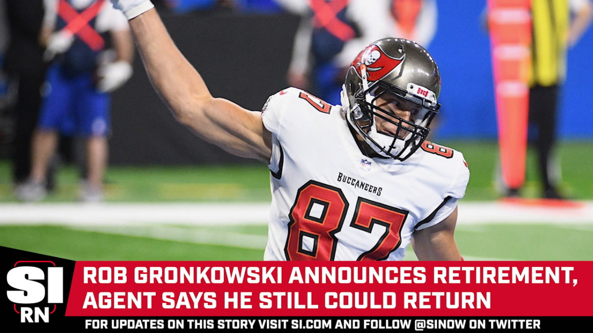 Gronk Retires, But His Agent Leaves an Opening - Sports Illustrated