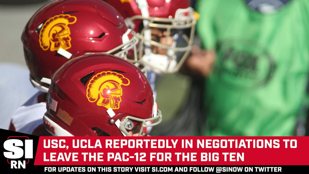USC, UCLA Reportedly in Negotiations to Leave the PAC-12 for the Big Ten - Sports Illustrated