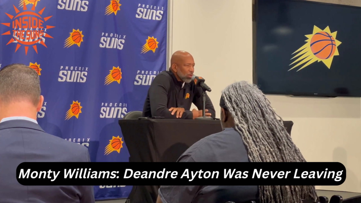 Phoenix Suns Coach Monty Williams Talks Deandre Ayton Offseason Drama - Sports Illustrated ...