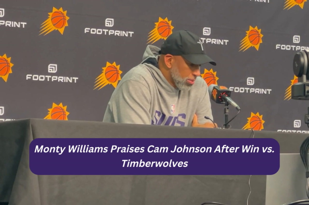 Phoenix Suns HC Monty Williams Praises Cam Johnson After Win vs ...