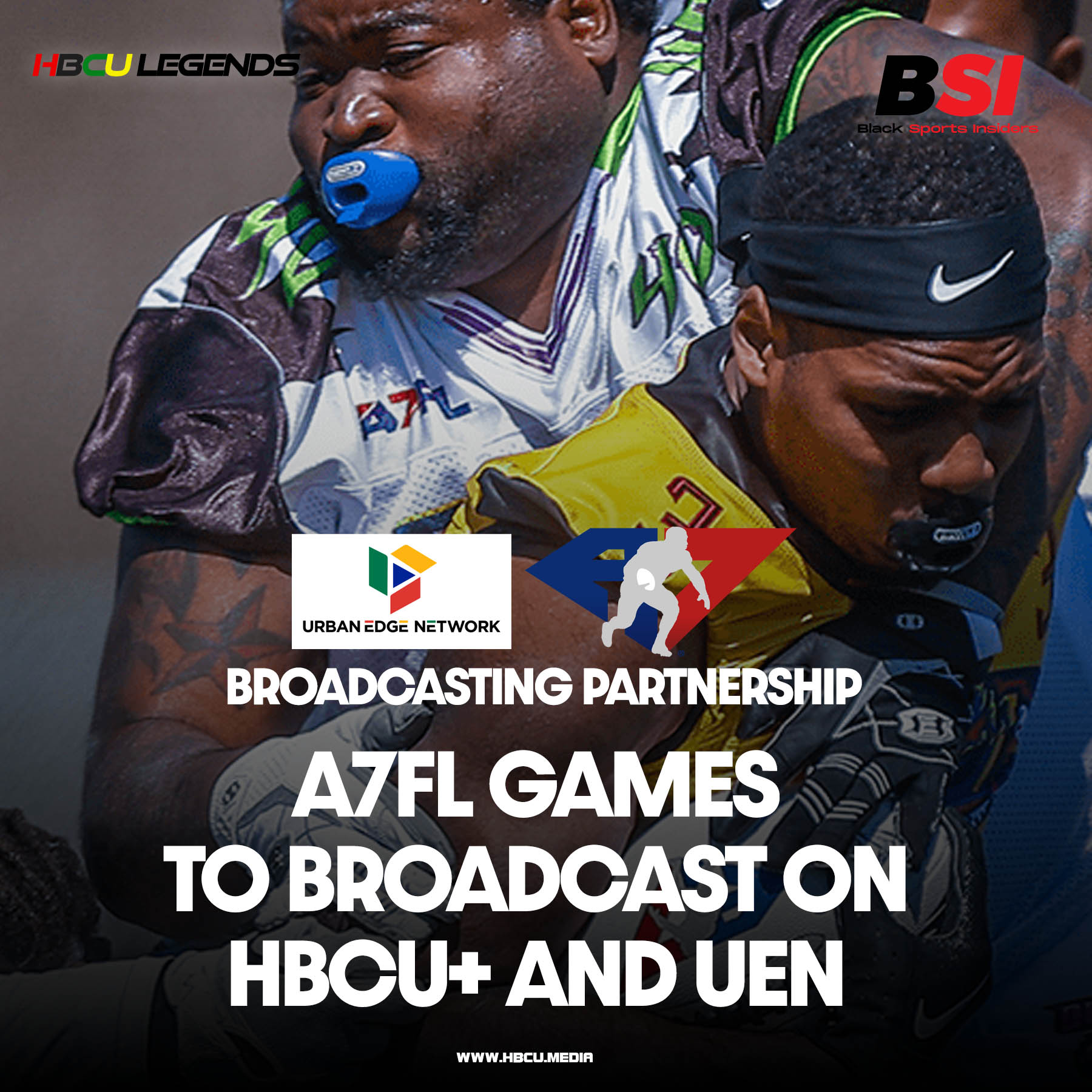 HBCU+ And Urban Edge Network Will Broadcast American 7s Football League (A7FL) Spring Football ...