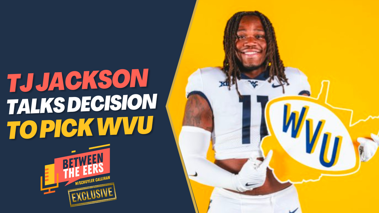 Between The Eers: TJ Jackson Talks Decision to Pick WVU - Sports Illustrated West Virginia ...