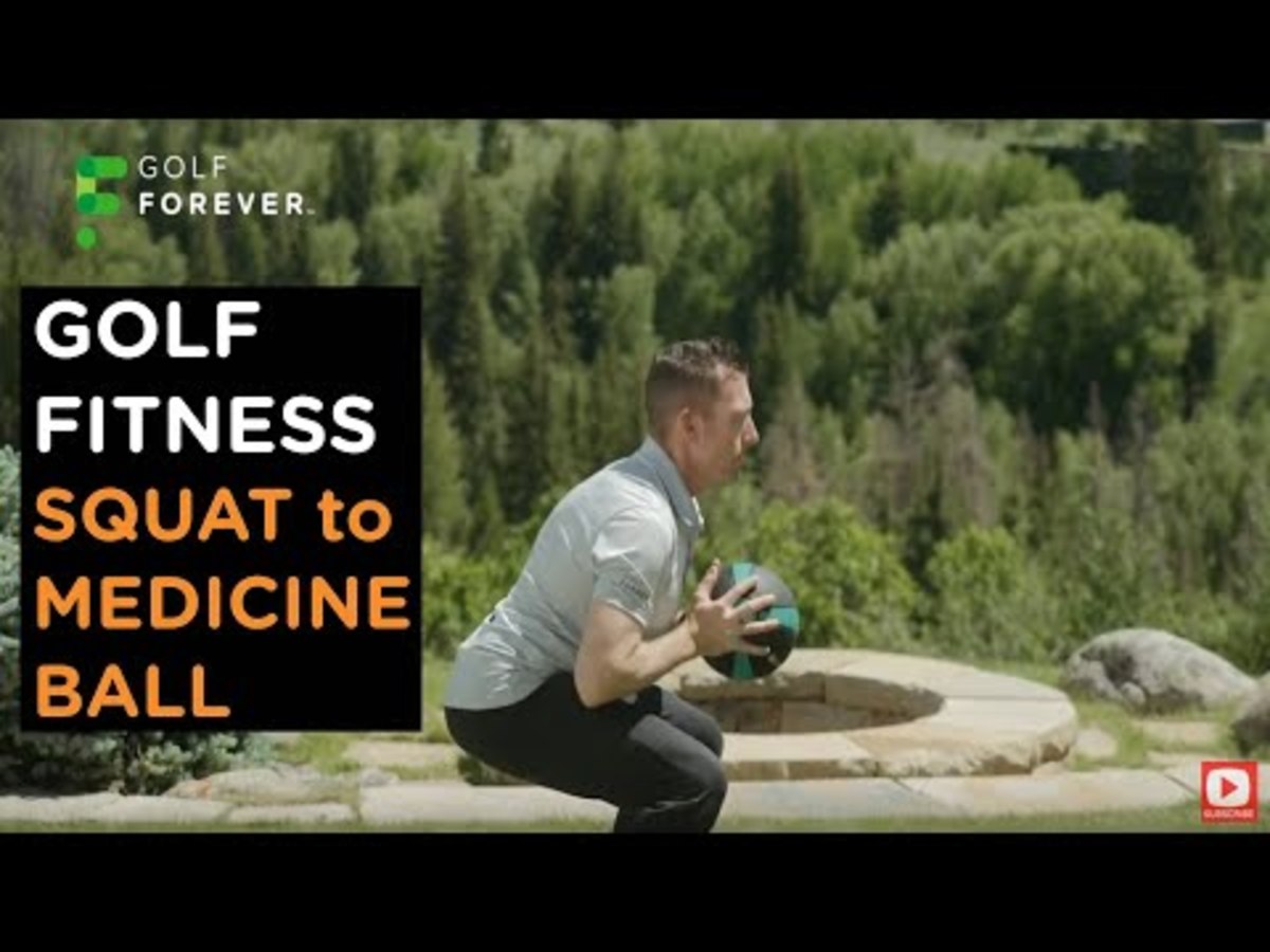 Weekly Golf Fitness Tip: Squat to Medicine Ball Toss - Sports Illustrated