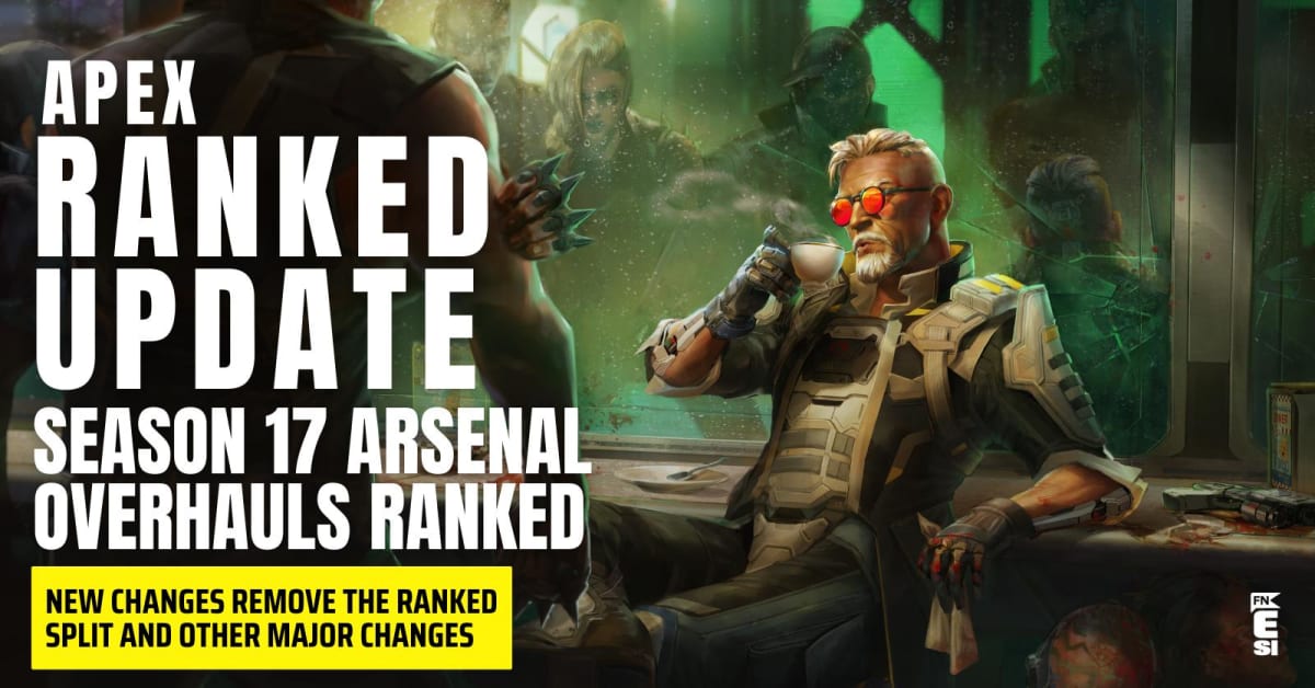 Ranked Changes for Apex Legends Season 17 Arsenal - Esports Illustrated