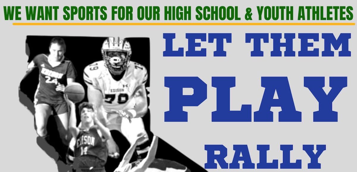 California athletes, coaches hold 'Let Them Play' rallies across the ...