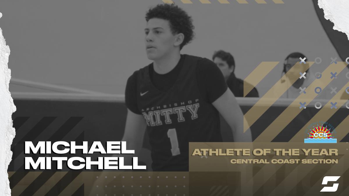 Mitty basketball star Michael Mitchell is SBLive’s Central Coast ...